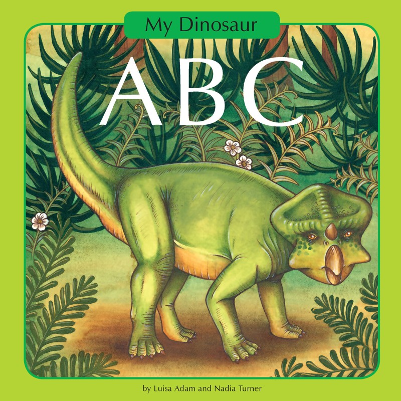 My Dinosaur ABC Board Book by Luisa Adam & Nadia Turner | The Playful ...